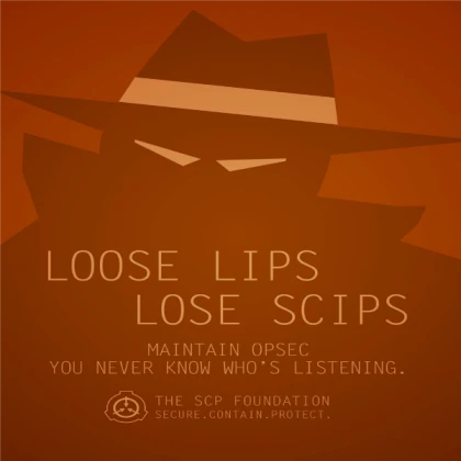 SCP Foundation Poster: "Loose lips; lose SCIPS"