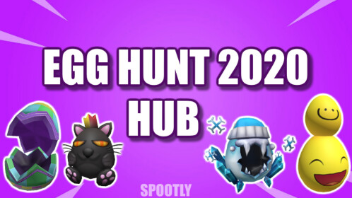 Egg Hunt 2020 Hub Roblox
