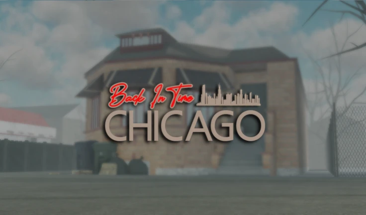 Chicago: Regreso al pasado V2 [ ] - Roblox