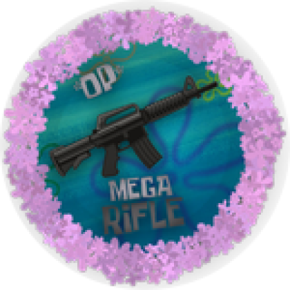 [BEST WEAPON] Mega Rifle - Roblox