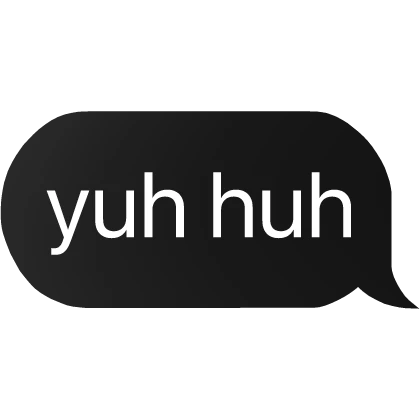 yuh huh text | Roblox Item - Rolimon's