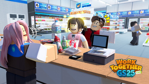 Work Together! GS25 - Roblox