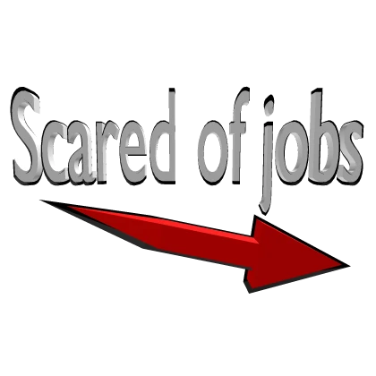Scared of JOBS text | Roblox Item - Rolimon's