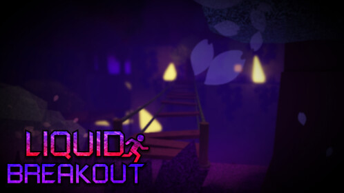 Liquid Breakout - Roblox