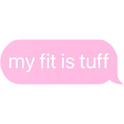 my fit is tuff text | Roblox Item - Rolimon's