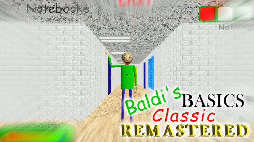 Baldi's Basics Classic Remastered | العب على منصّة Roblox