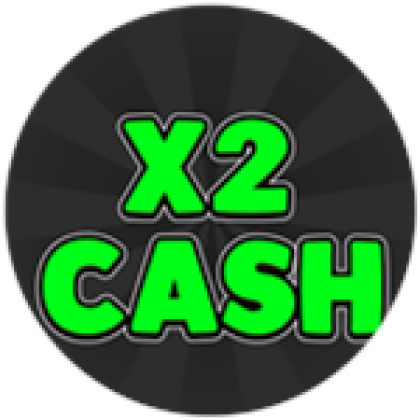 x2 Cash - Roblox