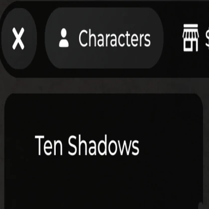 Ten Shadows