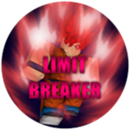 Limit Breaker - Roblox