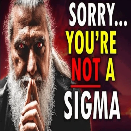 ur not sigma
