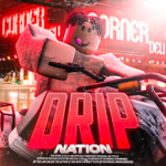 #Drip Nation - Roblox
