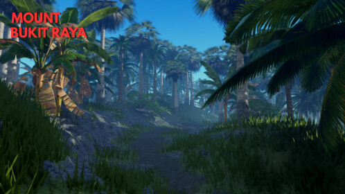 [BARU !!!] GUNUNG BUKIT RAYA - Roblox