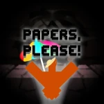 Papers, Please! [MOBILE SUPPORT] Stats | Rotrends