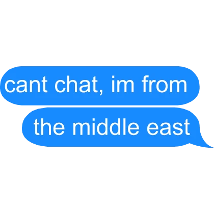 cant chat im from middle east text | Roblox Item - Rolimon's