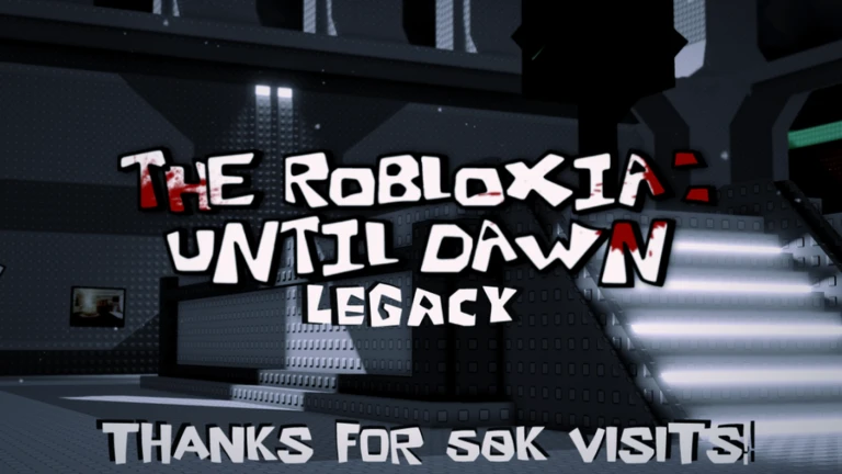 Robloxia: Until Dawn 레거시 - Roblox