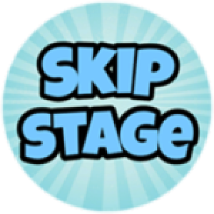 Skip Stage⏩ - Roblox