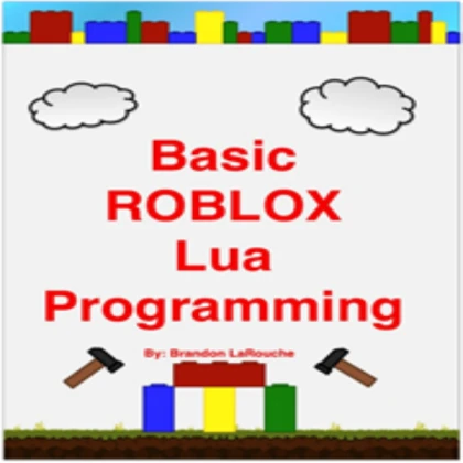 New Book: Basic ROBLOX Lua Prgramming