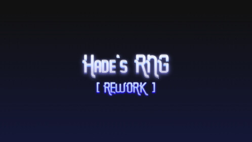 (Hang Out Server) Hade's RNG - Roblox