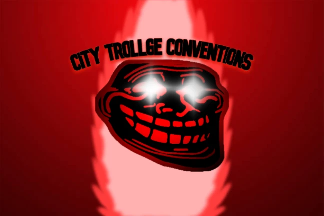 [MAP!]CONVENÇÕES DE TROLLGE DA CIDADE - Roblox