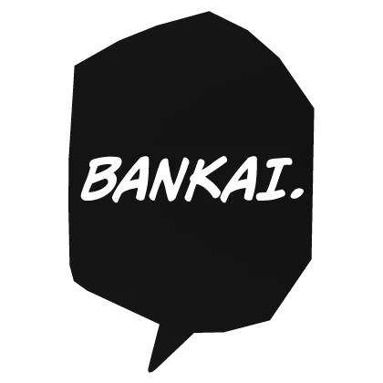 Bankai. Bleach Comic Text Bubble | Roblox Item - Rolimon's