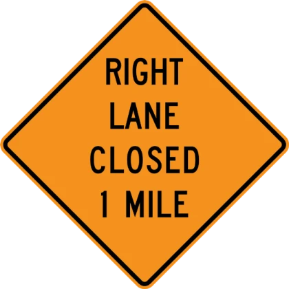 Right Lane Closed Mile Sign