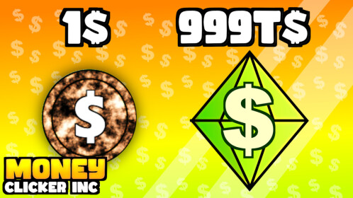 [อะตอม] Money Clicker Inc - Roblox