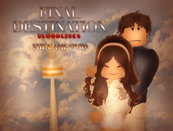 Final Destination Bloodlines - The Skyview (fd6) - Roblox