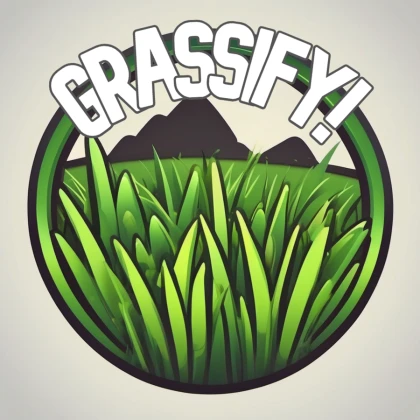Grassify!