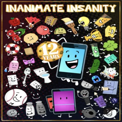 Inanimate Insanity Poster