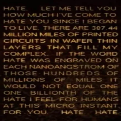 AM Speech - ' I have no mouth and I must scream