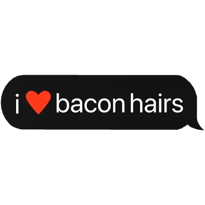 i heart bacon text | Roblox Item - Rolimon's