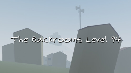 The Backrooms Nivel 94 - Roblox