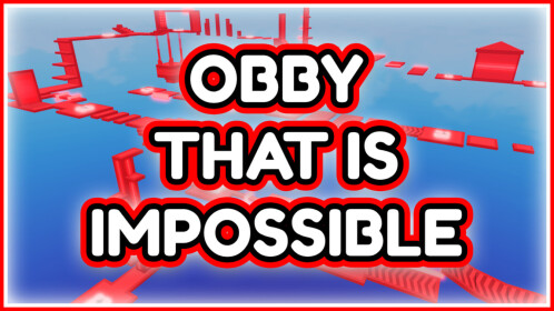 Obby هذا مستحيل - Roblox