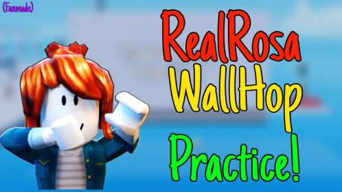 (REVAMP) RealRosaのウォールショップ練習場 - Roblox