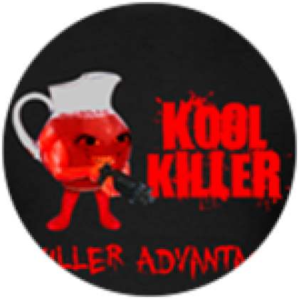 KOOL KILLER Killer Advantage - Roblox