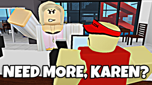 ¿NECESITAS MÁS, KAREN? - Roblox