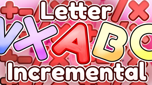 Letter Incremental - Roblox