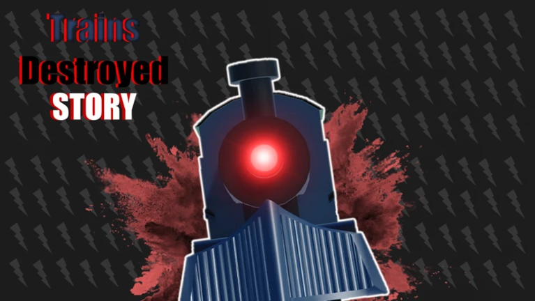 [HISTORIA] Trains Destroyed - Roblox