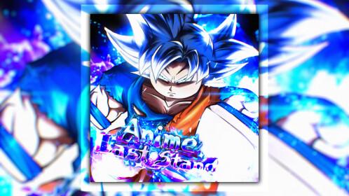 [ MUI + 諾GODLY] Anime Last Stand - Roblox