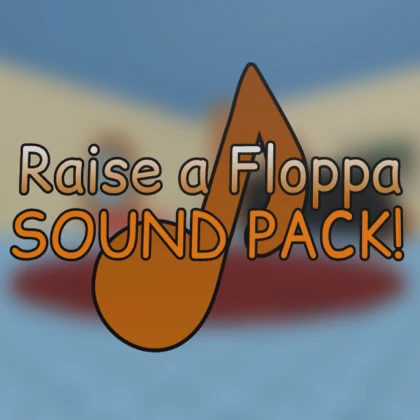 Raise a Floppa: Sound Pack V.1