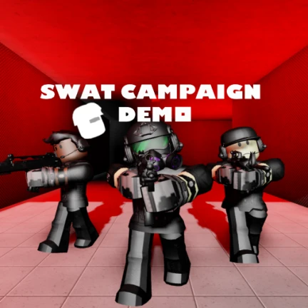 Campaña SWAT [DEMO] (Juego de historia) - Roblox