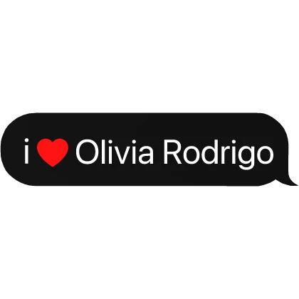 I Heart Olivia Rodrigo chat bubble msg txt | Roblox Item - Rolimon's