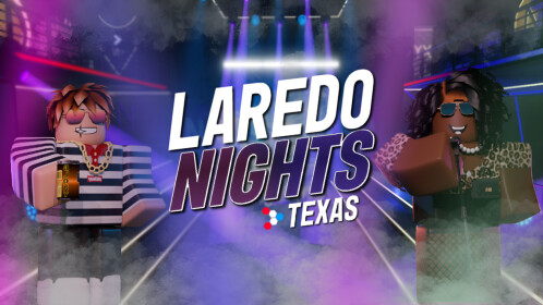 [ Noites!] Laredo TX, Border RP V2 - Roblox