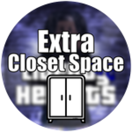 Extra Closet Space - Roblox