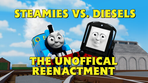 Steamies vs Diesels: T U R - Roblox