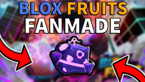 [⭐DIVINE ARTS] Blox Trái cây Fanmade - Roblox