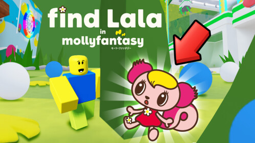 Encuentra a Lala en Mollyfantasy - Roblox