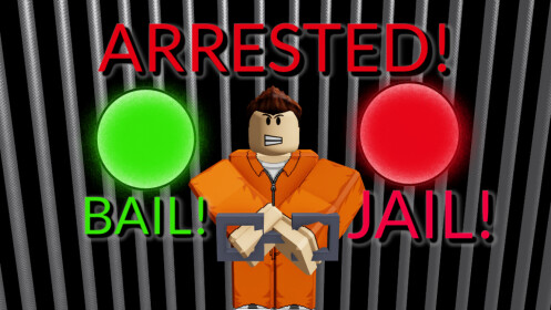 JAIL or BAIL!? - Roblox