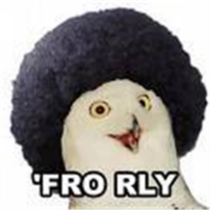 'FRO RLY?