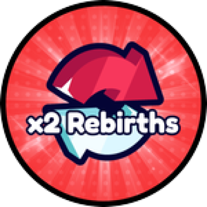 x2 Rebirths! - Roblox